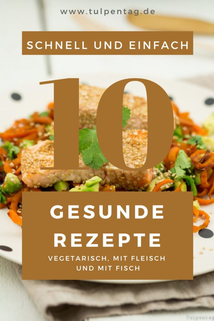10 gesunde schnelle Rezepte - Schnelle vegetarische Rezepte.